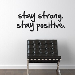 Wall Decal, Mirror Decal, Stay Strong. Stay Positive. Inspirational ...