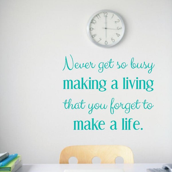 Never Get so Busy - Etsy