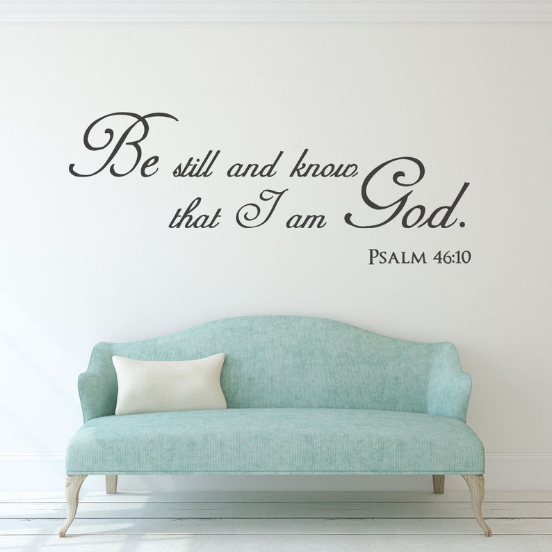 Scripture Wall Decal Christian wall art Be still and know | Etsy