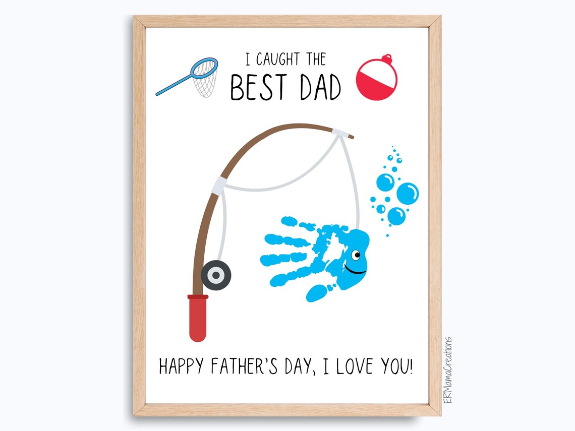 Father's Day Fishing Handprint Craft | I Caught the Best Dad | DIY Dada ...