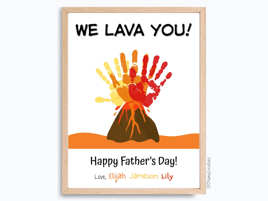Father's Day Handprint Craft | Volcano We Lava You | Kids Art Printable ...