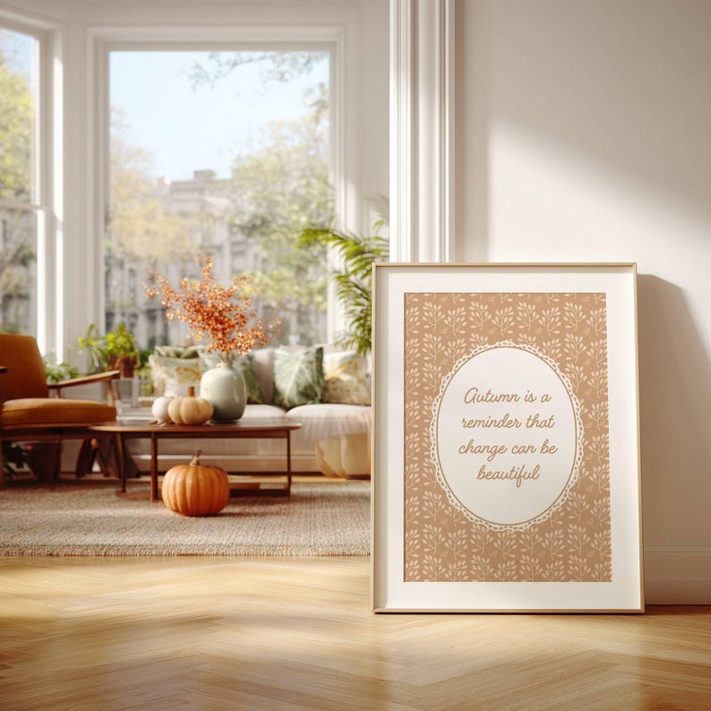 Autumn Quote Print | “autumn is a Reminder That Change Can Be Beautiful ...