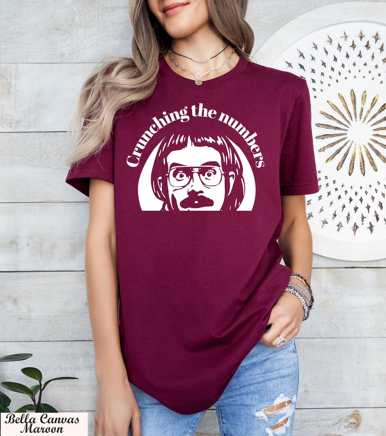 Crunching the Numbers Chit Shirt,,funny Internet Humor Shirt,retro ...