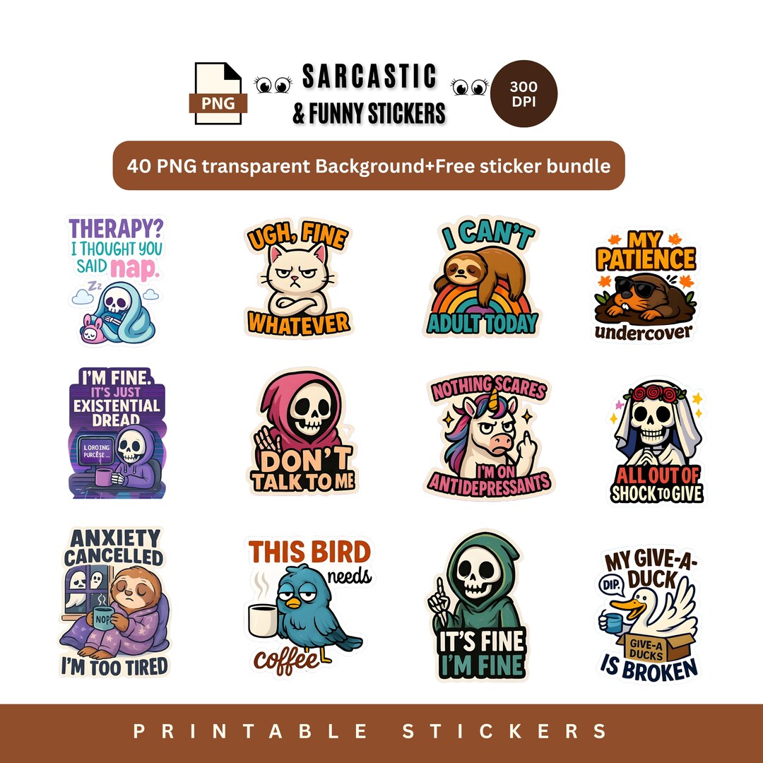 Funny Sarcastic Printable Stickers PNG Bundle|40 Sarcastic PNG Bundle ...