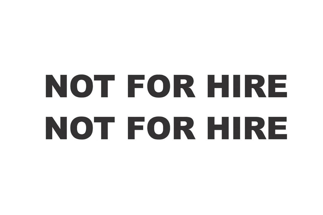 Set of 2 “NOT FOR HIRE” Vinyl Decals - Etsy
