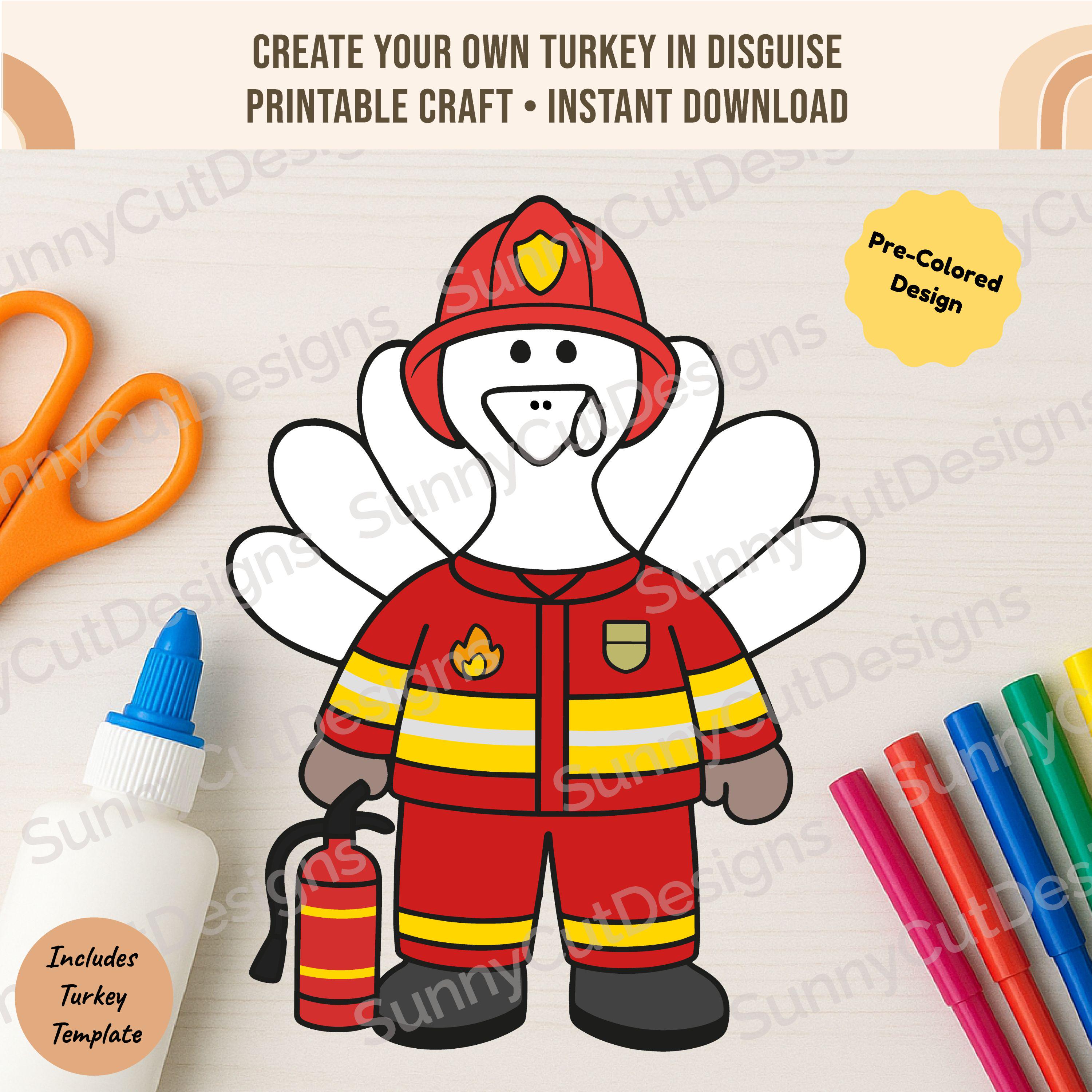 Disguise a Turkey- Firefighter Disguise, Thanksgiving Craft, School ...