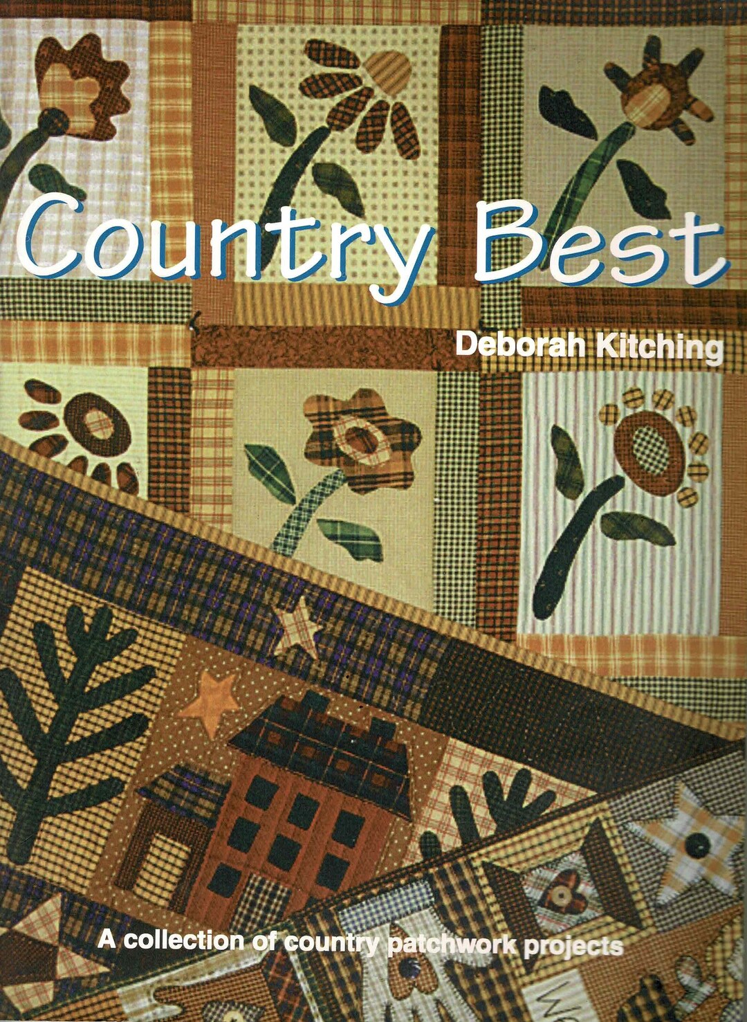 Country Best/ A Collection of Country Patchwork Projects by Deborah Kitching, 1998 - Etsy