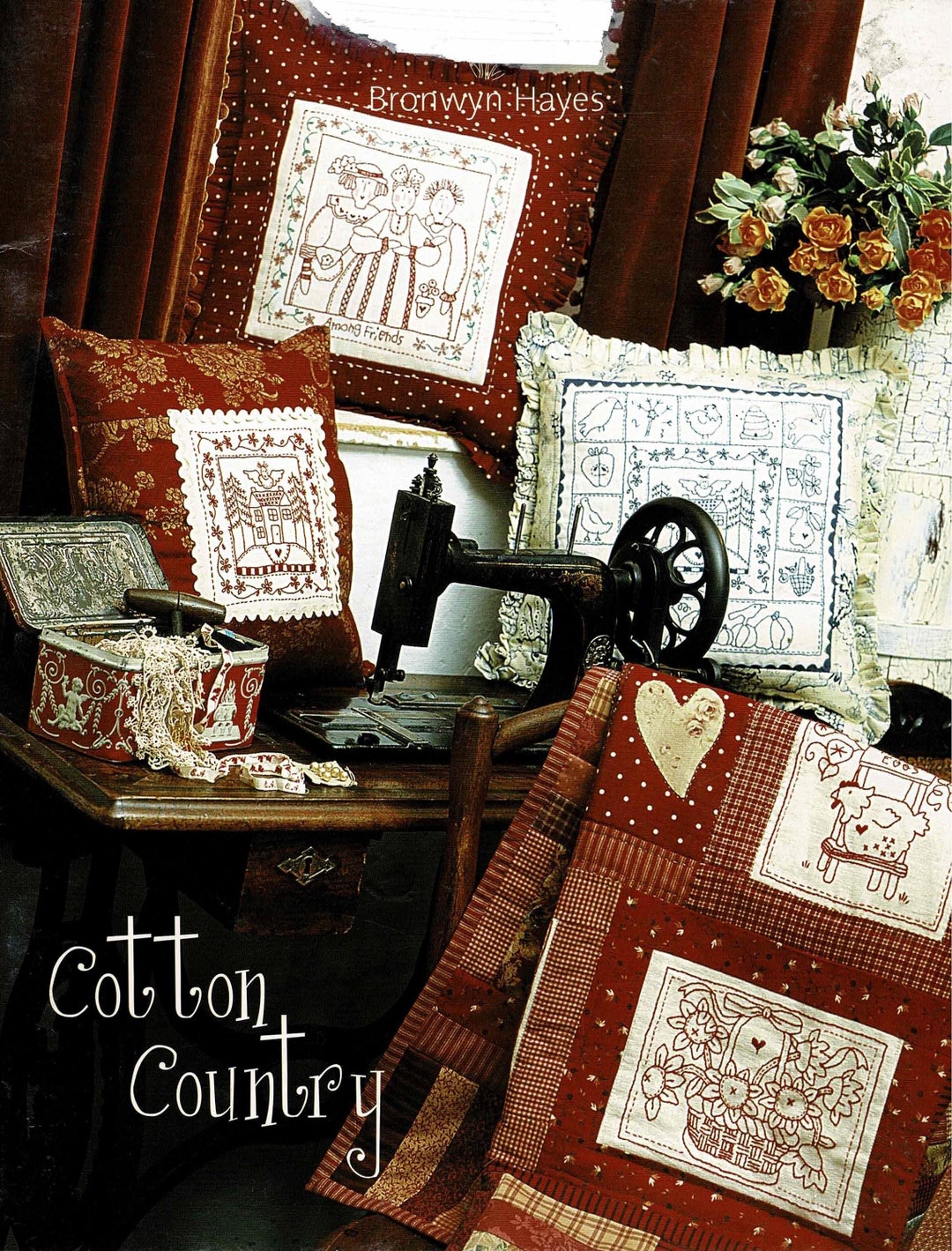 Cotton Country a Bronwyn Hayes Quilting/stitchery Pattern - Red Brolly ...
