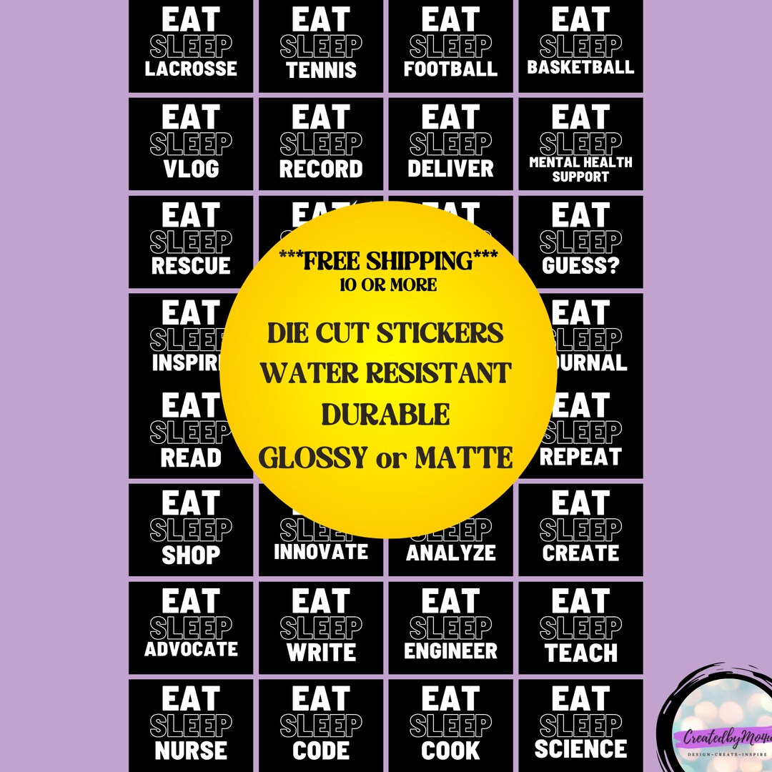 Stickers, Eat Sleep, Sticker Quotes, Decals, Wedding, Party, Event, Die ...