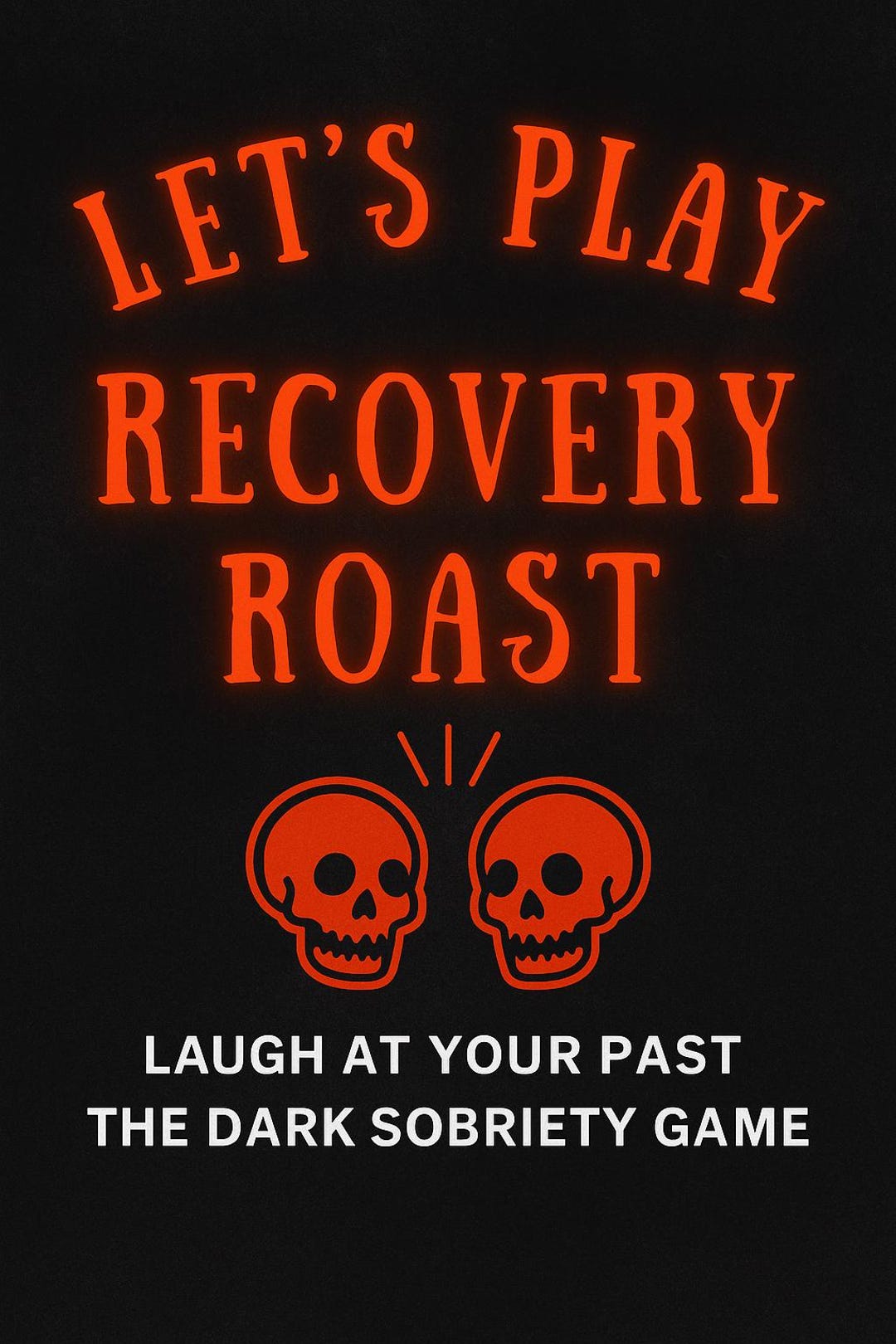 Dark Humor Recovery Card Game: Sobriety Icebreaker (printable PDF) - Etsy