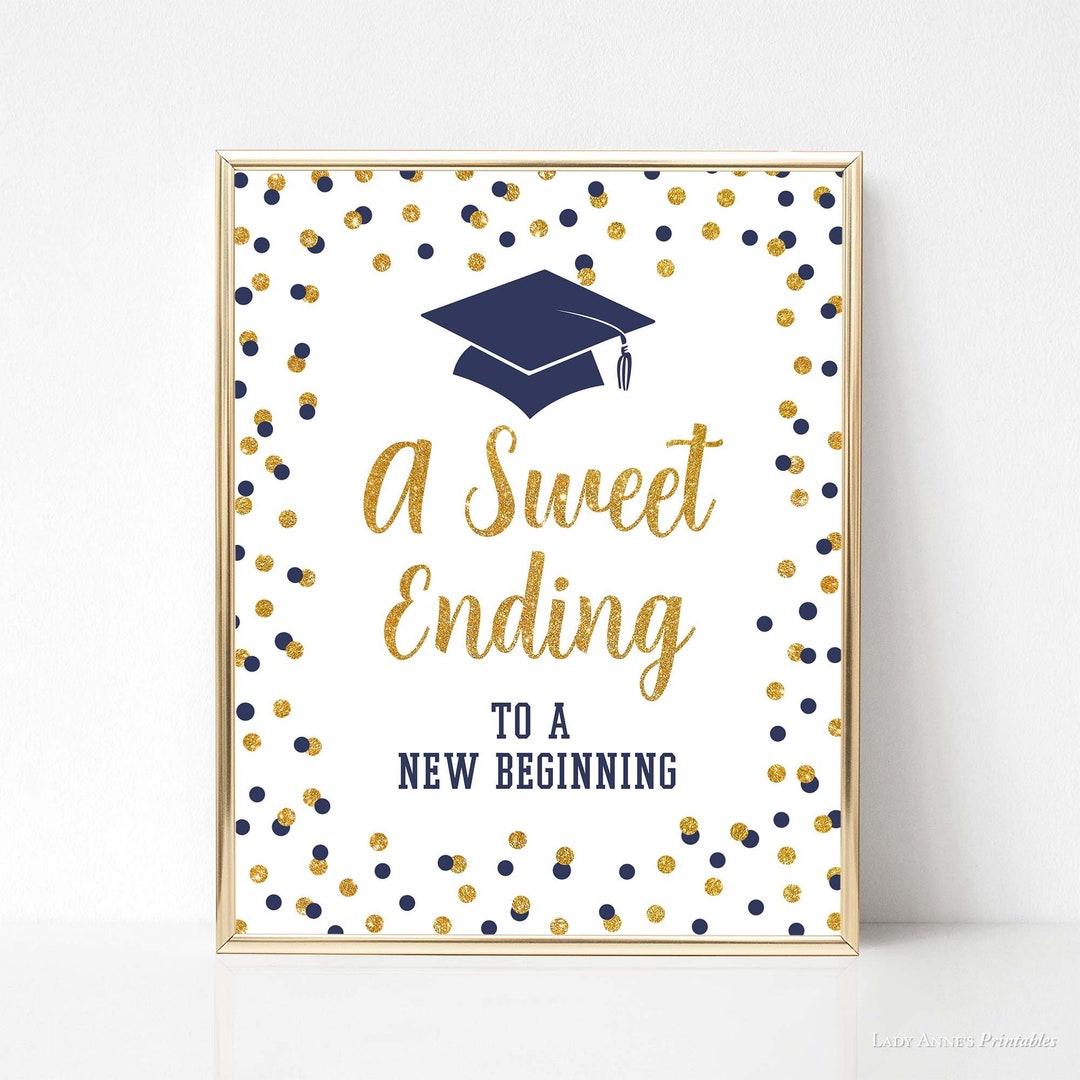 Navy A Sweet Ending to A New Beginning Graduation Party Sign, Navy ...
