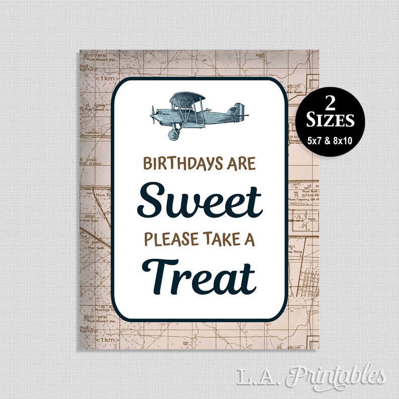 Birthdays Are Sweet Please Take a Treat Party Sign Airplane | Etsy