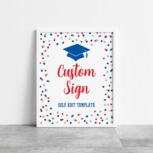 Patriotic Graduation Party Sign Sign Template, Red & Blue Confetti ...