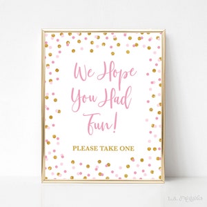 We Hope You Had Fun Please Take One Printable Favor Sign Pink | Etsy