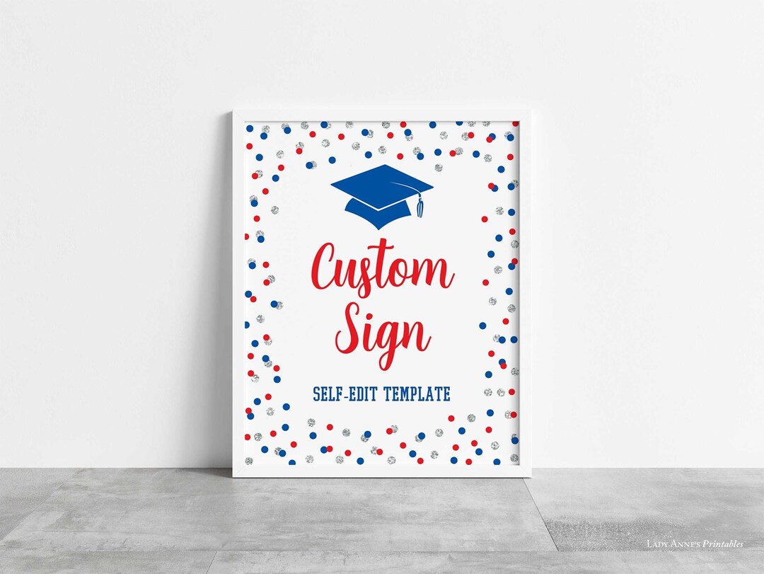 Patriotic Graduation Party Sign Sign Template, Red & Blue Confetti ...