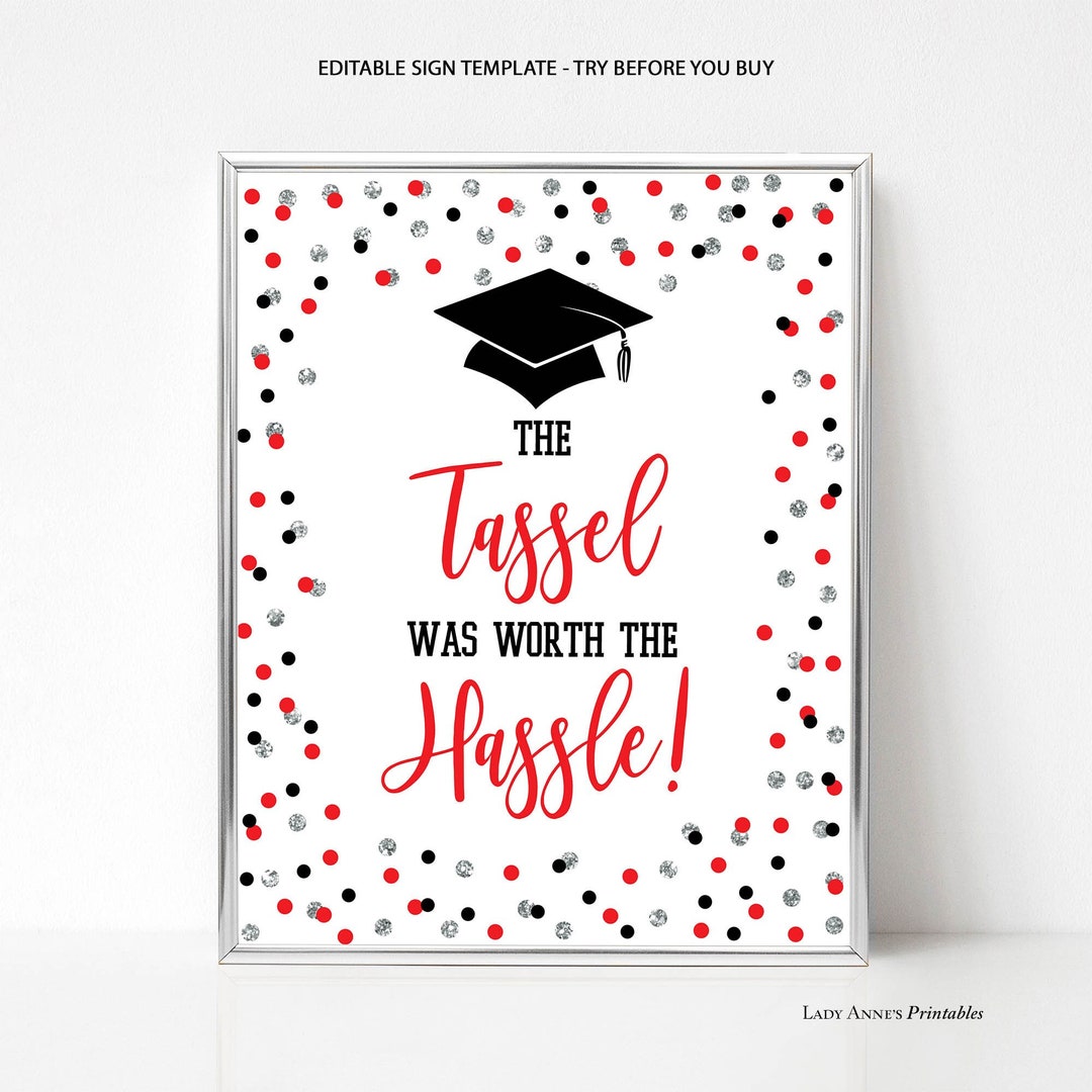 The Tassel Was Worth the Hassle Graduation Party Sign Red - Etsy