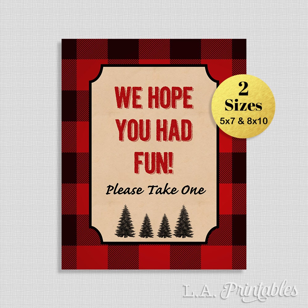 We Hope You Had Fun Please Take One Favor Sign Lumberjack - Etsy Australia