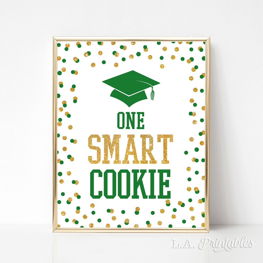 One Smart Cookie Graduation Party Sign Green & Gold Glitter - Etsy