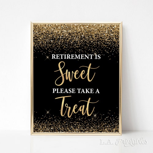 Retirement Sign Retirement is Sweet Please Take a Treat Sign | Etsy