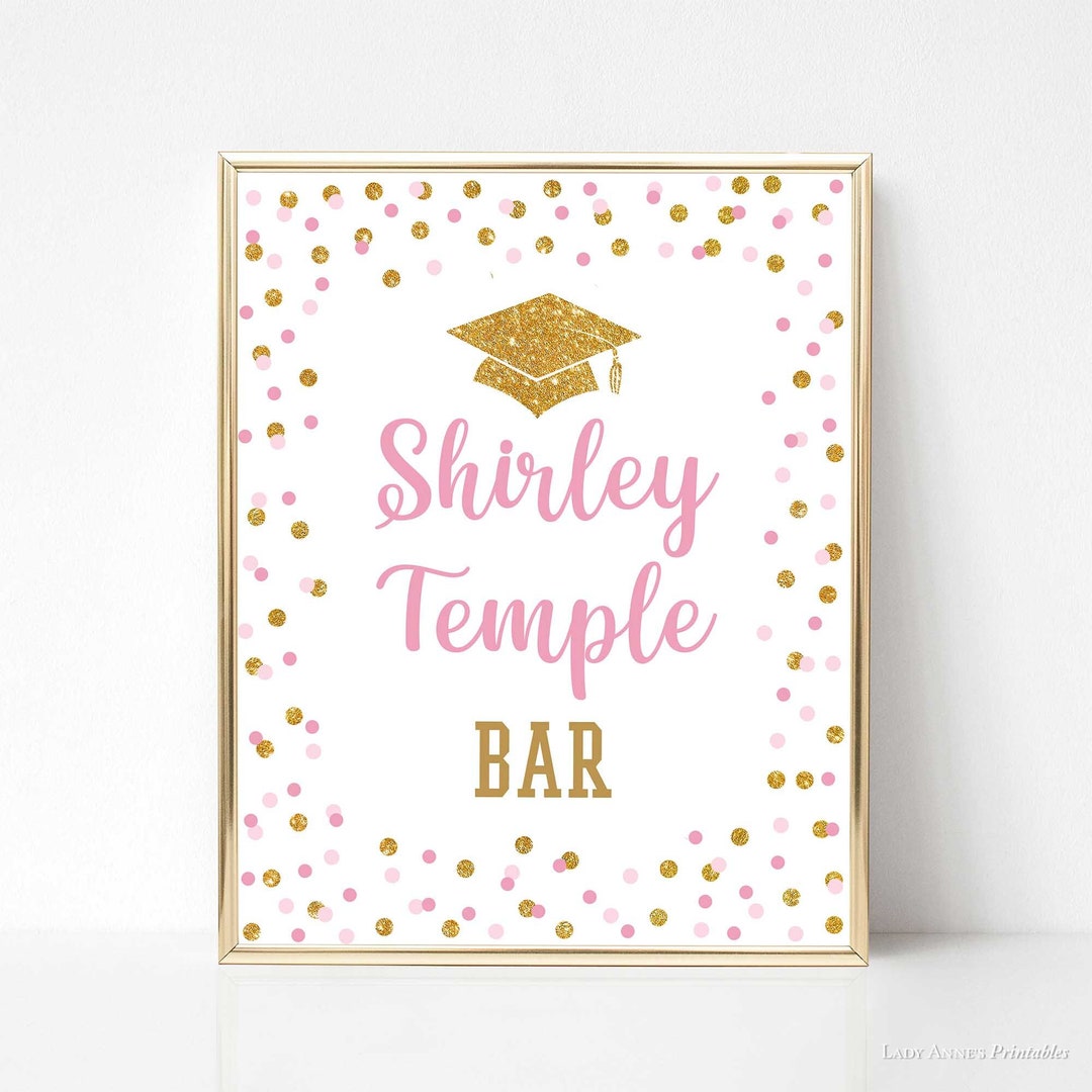 Shirley Temple Bar Graduation Party Sign, Pink & Gold Glitter Confetti ...