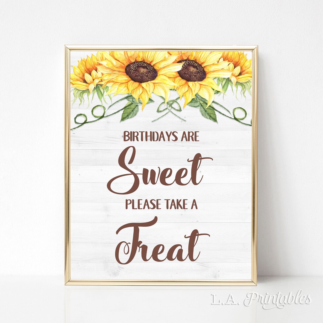 Birthdays Are Sweet Please Take a Treat Party Sign Yellow - Etsy