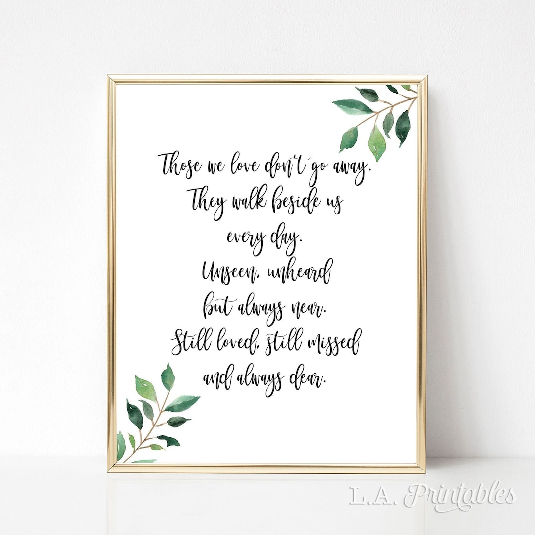 Those We Love Don't Go Away Memory Art Print, Wedding Memorial Sign ...