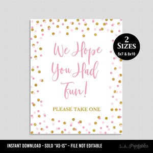 We Hope You Had Fun Please Take One Favor Sign, Pink & Gold Glitter ...