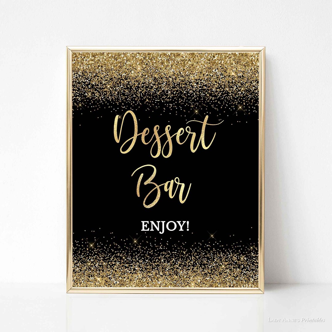 Dessert Bar Party Sign, Dessert Table Sign, Black & Gold Glitter ...