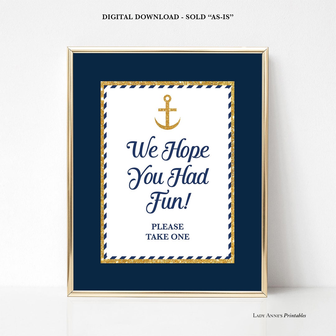 We Hope You Had Fun Please Take One Nautical Favor Sign - Etsy