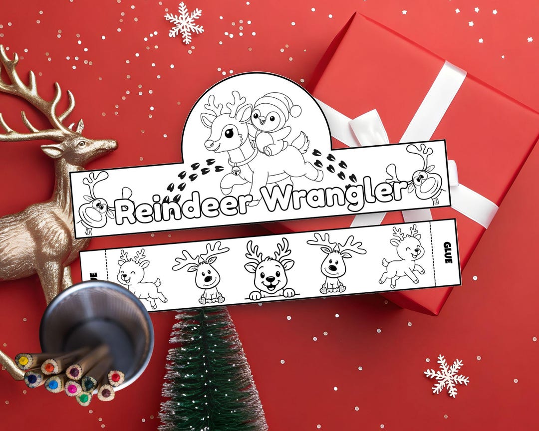 Reindeer Wrangler Kids Christmas Crown - Printable Holiday Activity for ...