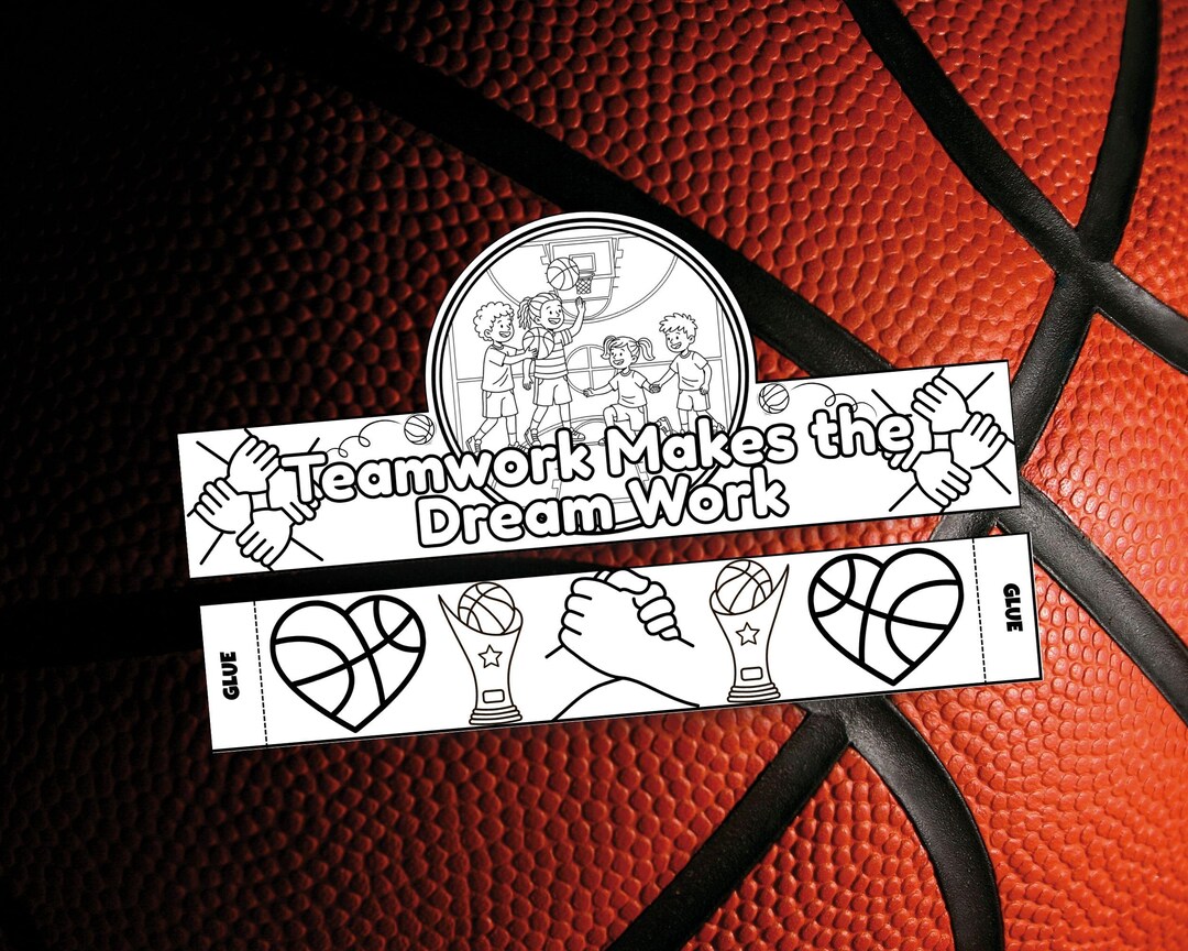 Teamwork Makes the Dream Work Colorable Crown - Basketball Activity ...