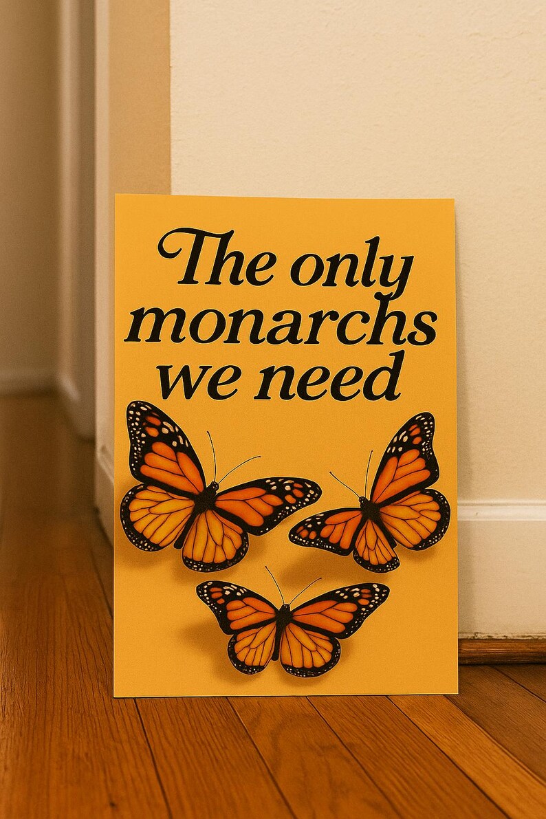 The Only Monarchs We Need PRINTABLE | Anti-monarchy Political Protest ...