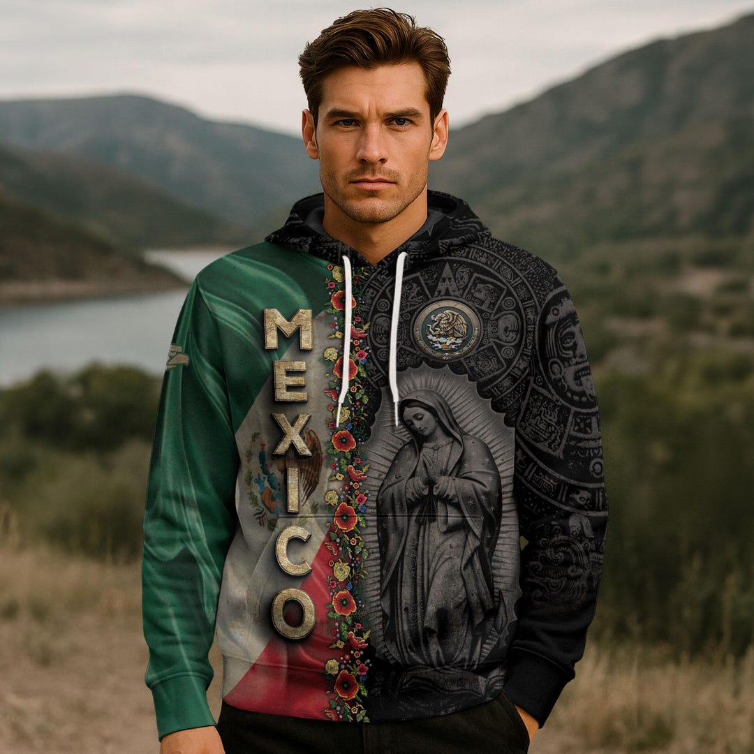 Virgen De Guadalupe Mexico Hoodie, Mexican Clothes Men With Aztec ...