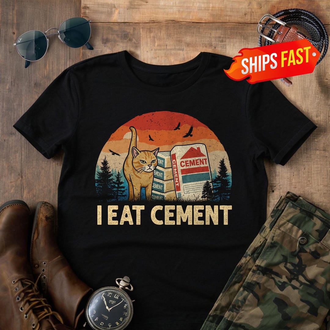 I Eat Cement Cat T-shirt, Funny Cat Meme Shirt, Cat Lover Gift, Funny ...