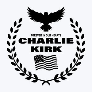 Charlie Kirk Forever in Our Hearts Png - Etsy Ireland
