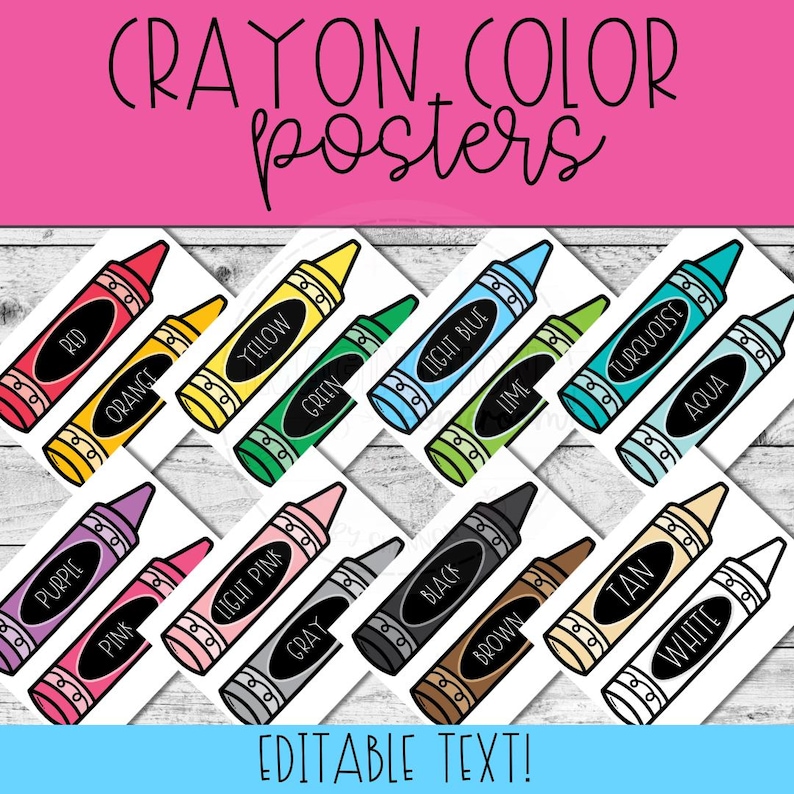 Editable Crayon Color Posters & Labels, Classroom, Kids Room, or Party ...