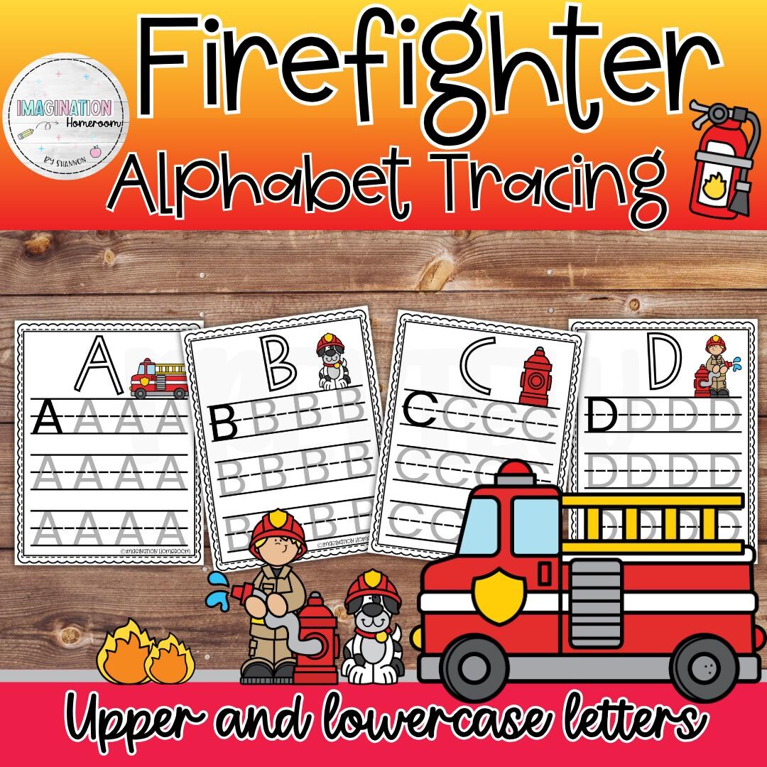 Firefighter Alphabet Tracing Worksheets for Preschool, Prek and ...