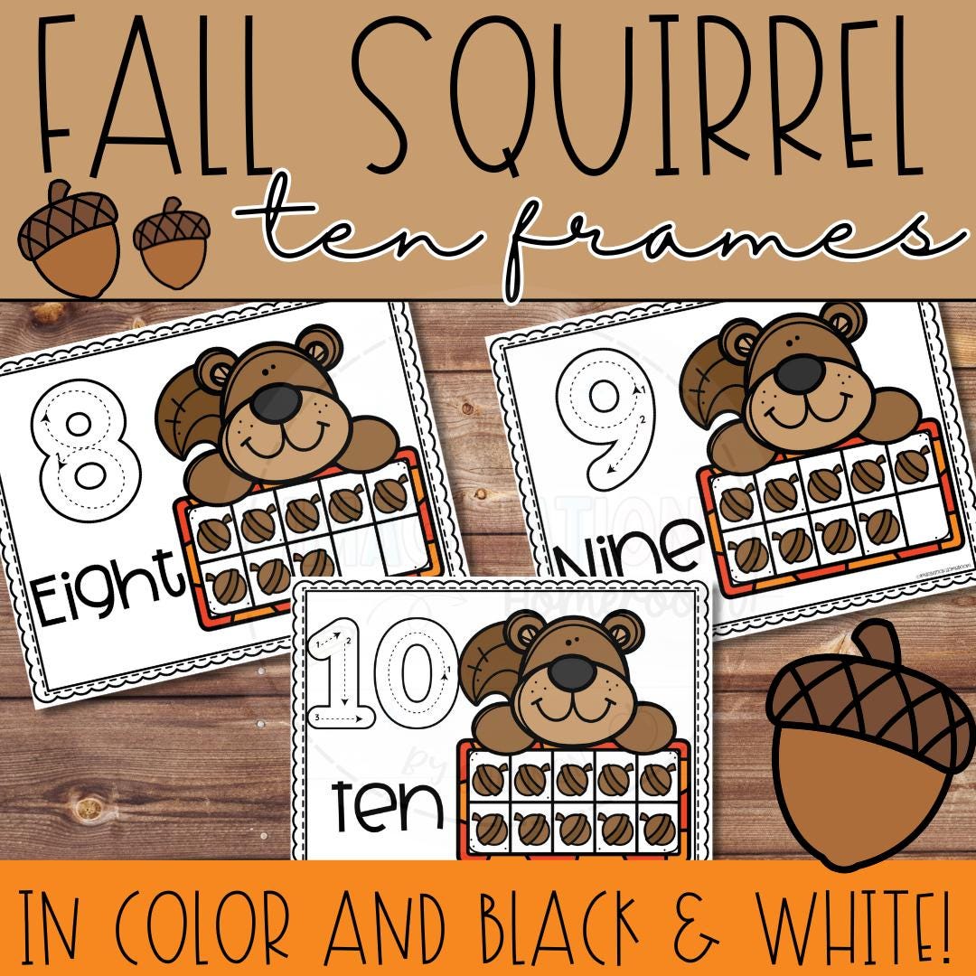 Fall Squirrel Ten Frame Mats Numbers 1 to 10 for Preschool and ...