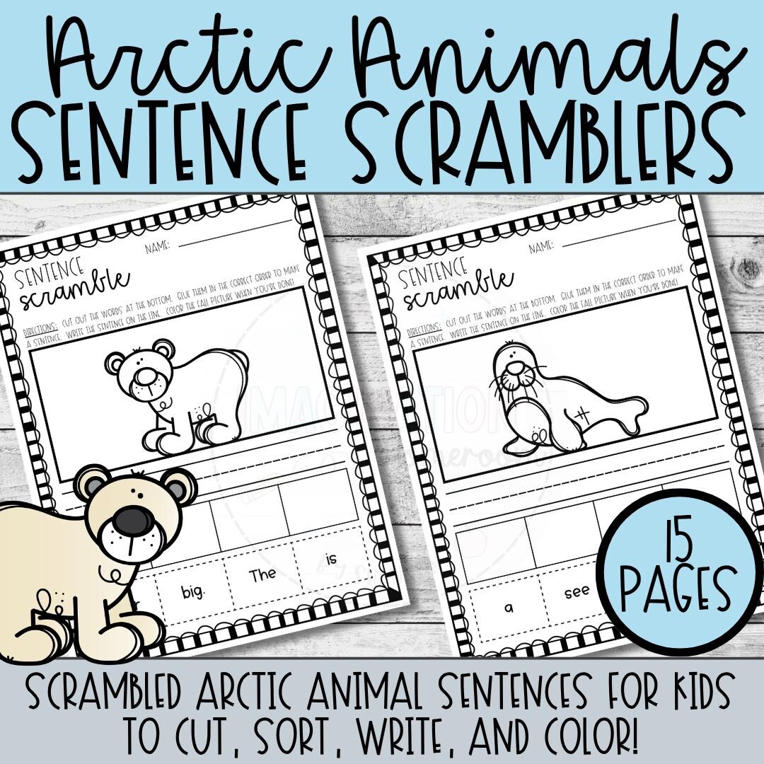 Arctic Animals Sentence Scramble Worksheets for Kindergarten Cut and ...