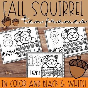 Fall Squirrel Ten Frame Mats Numbers 1 to 10 for Preschool and ...