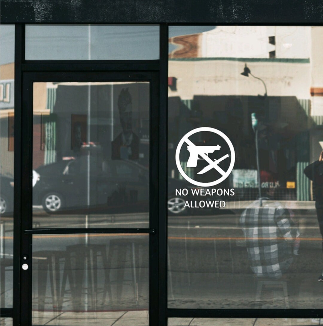 Buy No Weapons Allowed Sign Permanent Decal for Business Window in ...