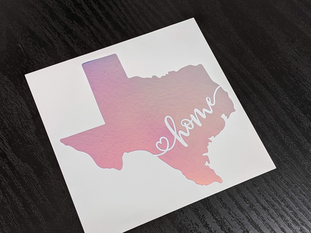 Home State Texas Permanent Vinyl Decal Sticker in Gorgeous Holographic ...
