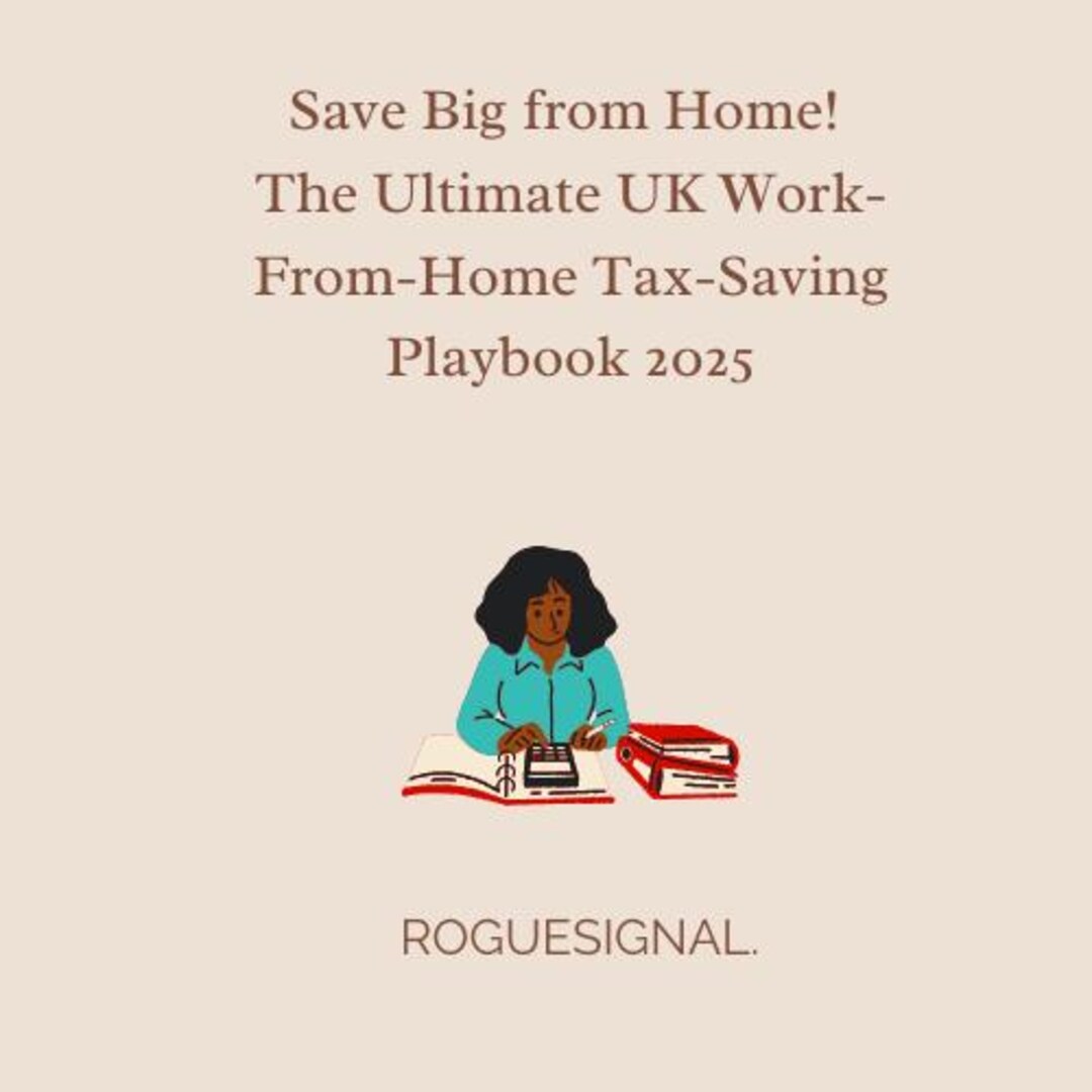 Save Big From Home! the Ultimate UK Work-from-home Tax-saving Playbook ...