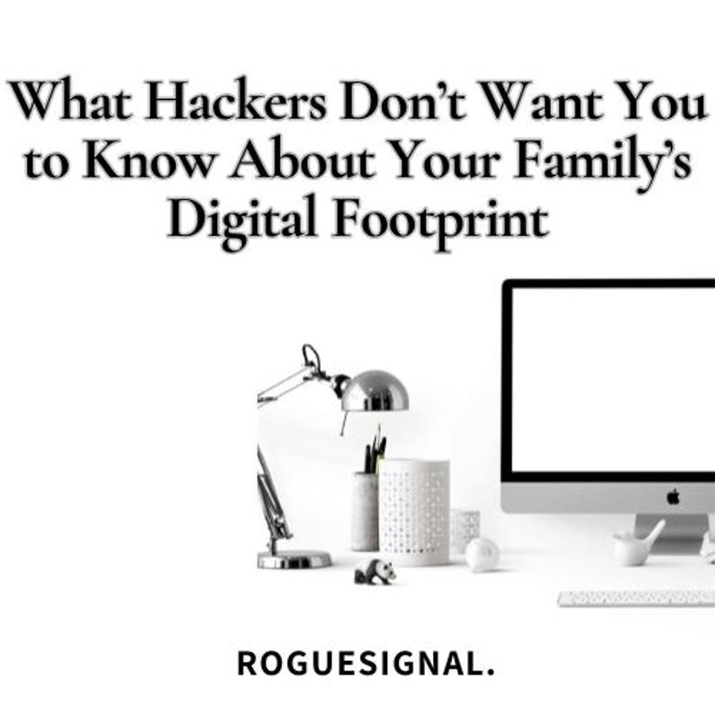 What Hackers Dont Want You To Know About Your Family S Digital