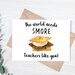 Printable Teacher Appreciation Card, Smore Teachers Like You, Teacher ...