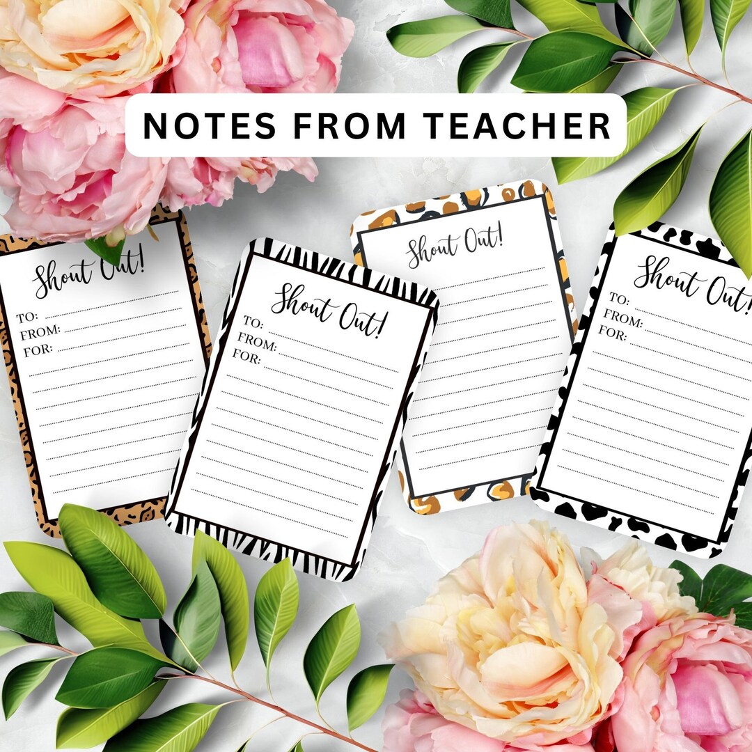 Printable Shout Out Cards, Notes From Teacher, Animal Print Teacher ...