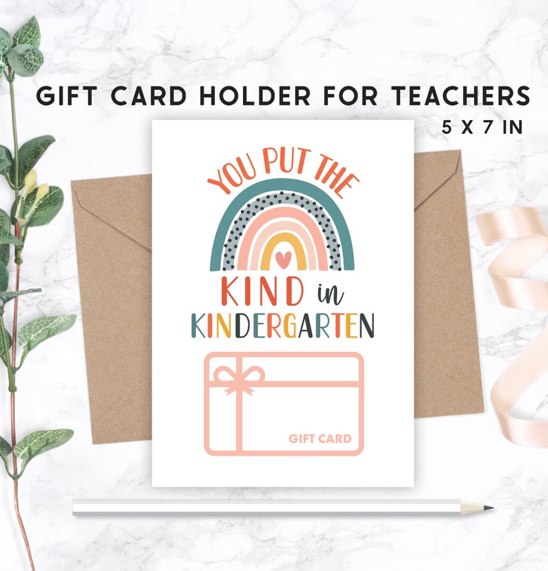 Printable Kindergarten Teacher Gift Card Holder, Teacher Appreciation ...