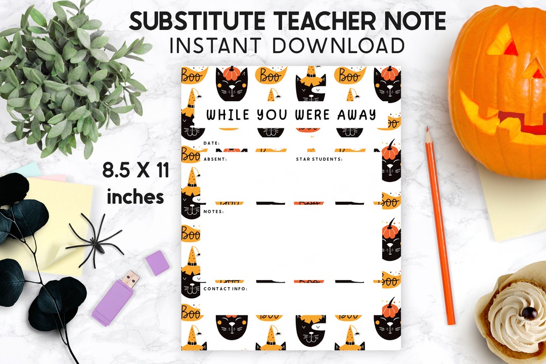 Printable Halloween Substitute Teacher Note, While You Were Away Sub ...