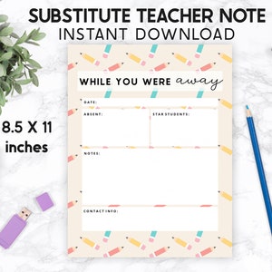 Printable Substitute Teacher Note, While You Were Away Note, Colorful ...