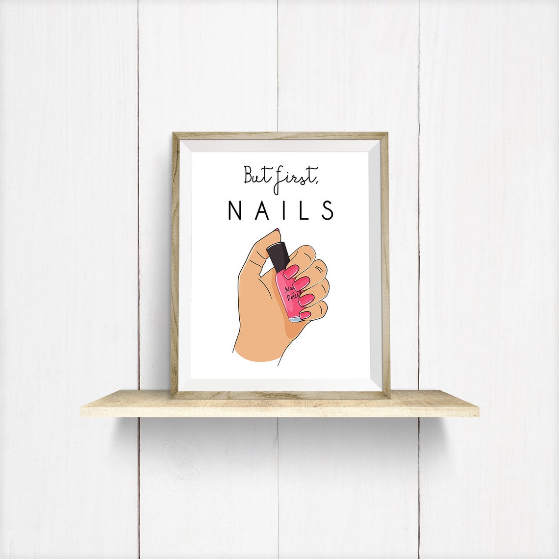 But First Nails Art Print 8x10 In Salon Decor Nail Studio | Etsy